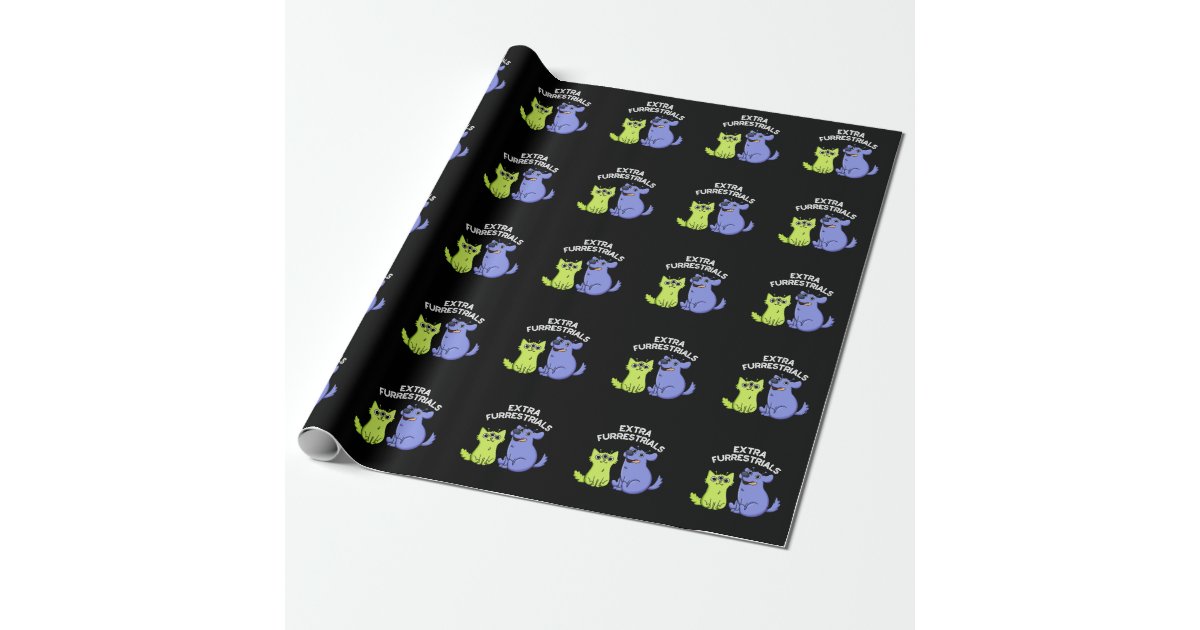 Extra Furrestrials Funny Alien Furry Pun Dark BG Wrapping Paper | Zazzle