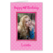 Extra Large Happy 40th Birthday Photo Pink Gold Card | Zazzle