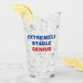 Extremely Stable Genius Funny Trump Quote Pint Glass | Zazzle
