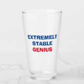 Extremely Stable Genius Funny Trump Quote Pint Glass | Zazzle
