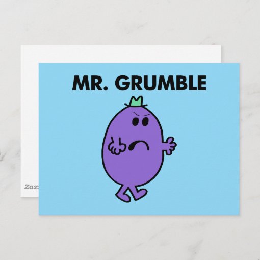 Extremely Unhappy Mr. Grumble Postcard | Zazzle