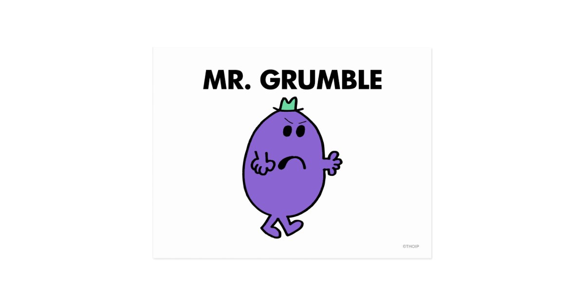 Extremely Unhappy Mr. Grumble Postcard | Zazzle.com