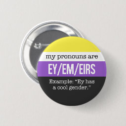 Ey/Em Pronouns – Nonbinary Flag Button | Zazzle