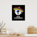 Eye Caramba Funny Mexican Pun Dark BG Poster | Zazzle