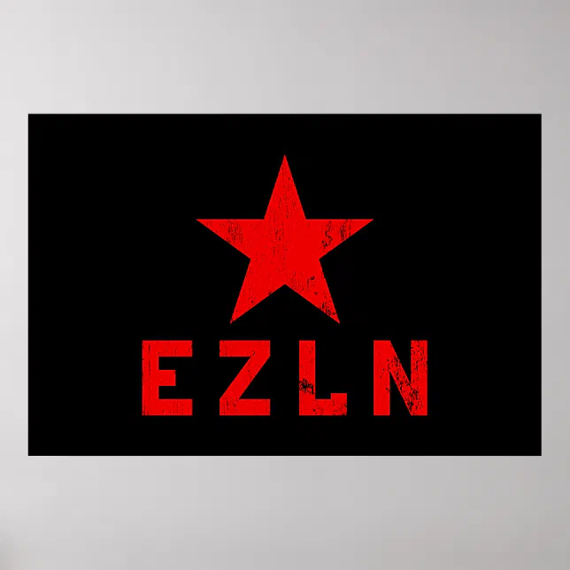EZLN - Ejército Zapatista de Liberación Nacional Poster | Zazzle
