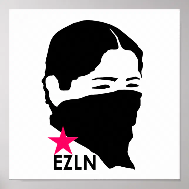 EZLN POSTER | Zazzle