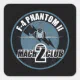 F-4 Phantom II Mach 2 Club Square Sticker | Zazzle