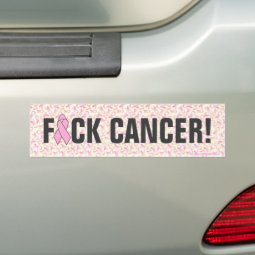 "F*CK CANCER" Breast Cancer Bumper Stickers | Zazzle