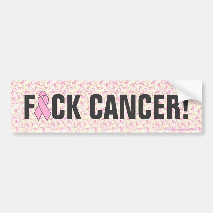 "F*CK CANCER" Breast Cancer Bumper Stickers | Zazzle