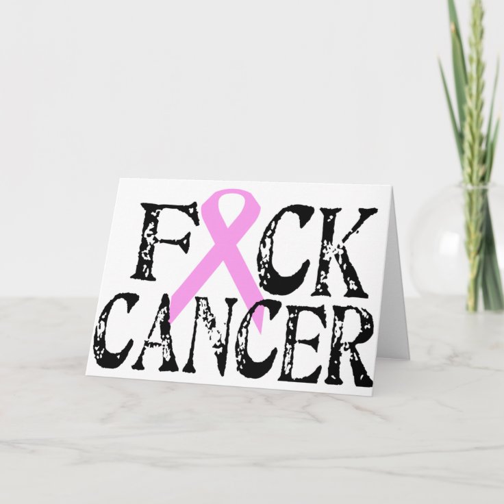 F*CK Cancer Card | Zazzle