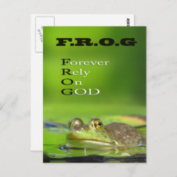 F.R.O.G Forever.Rely.On.GOD Post Card | Zazzle
