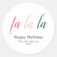 Fa La La Happy Holidays Modern Classic Round Sticker | Zazzle