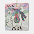 Fa La La Llama Cute Christmas Ceramic Ornament | Zazzle