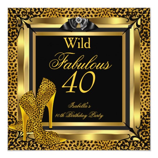 Fabulous 40 40th Birthday Party Gold Wild Leopard Invitation | Zazzle.com
