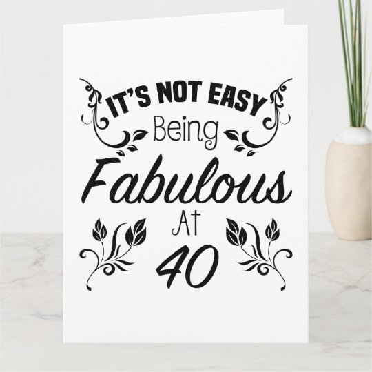 Fabulous 40th Birthday Card | Zazzle.com