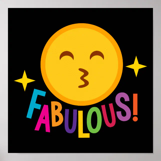 Fabulous Emoji Poster | Zazzle