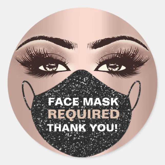 Face Mask Covering Required Makeup Lash Covid Wax Classic Round Sticker ...