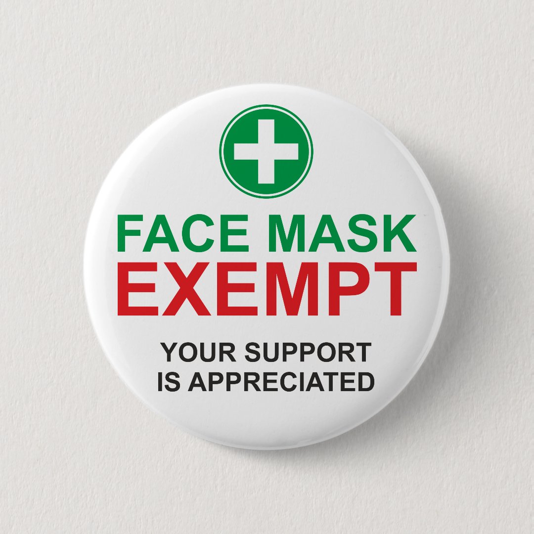 Face Mask Exempt Button | Zazzle
