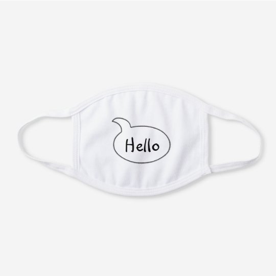 Face Mask - Greeting in Text Bubble | Zazzle.com