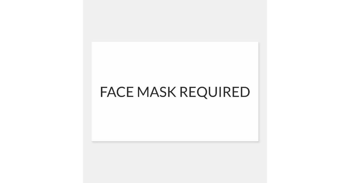Face Mask Required black and white simple Rectangular Sticker | Zazzle