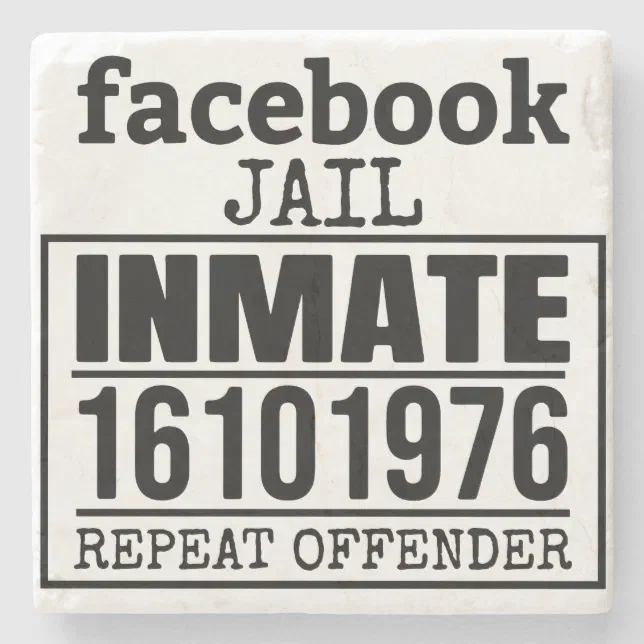 Facebook Jail Inmate Repeat Offender Stone Coaster | Zazzle