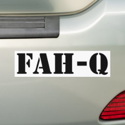 Fah Q Bumper Sticker | Zazzle