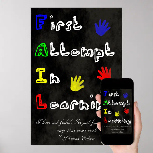FAIL - First Attempt In Learning Poster | Zazzle