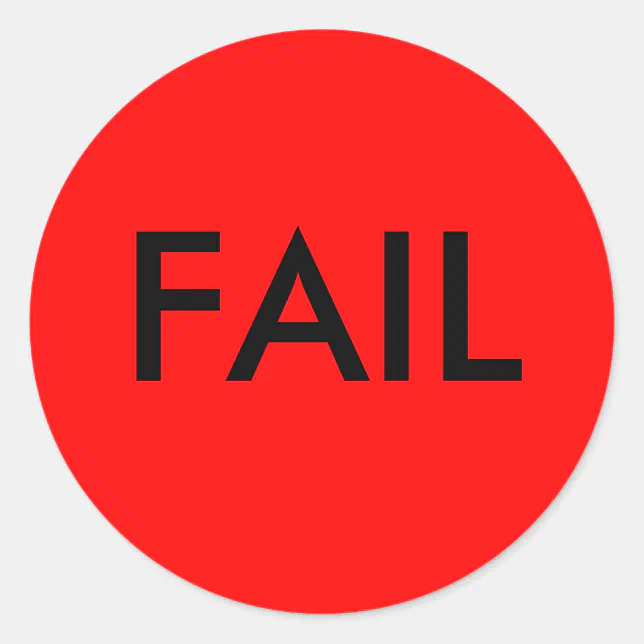 FAIL Stickers | Zazzle