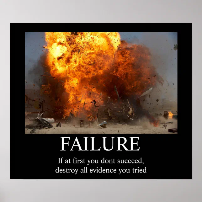 Failure - Funny Motivational Poster | Zazzle