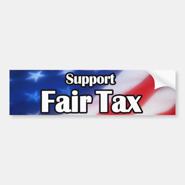 Fair Tax Bumper Sticker | Zazzle