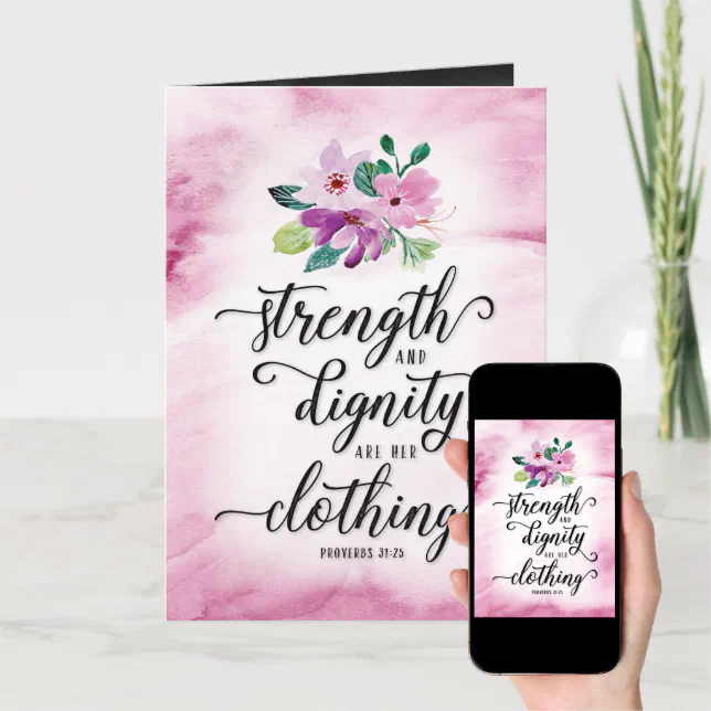Faith Bday, Strength & Dignity are her Clothing Card | Zazzle