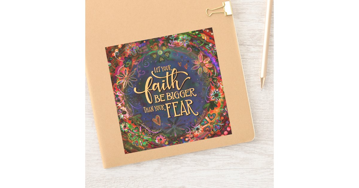 Faith Bigger than Fear Pretty Floral Inspirivity Sticker | Zazzle