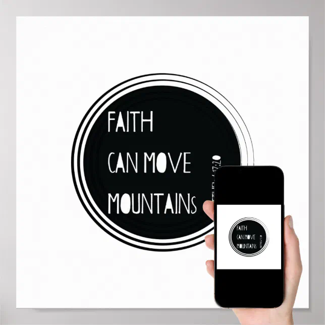 "Faith can move mountains" Bible verse Poster | Zazzle