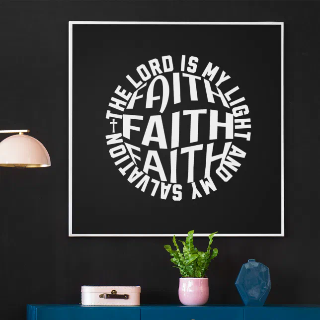 Faith Circle: The Lord is My Light Poster | Zazzle
