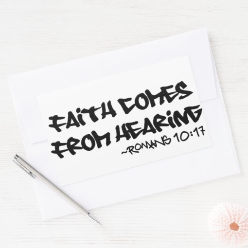 Faith Comes From Hearing Sticker Romans 10:17 | Zazzle