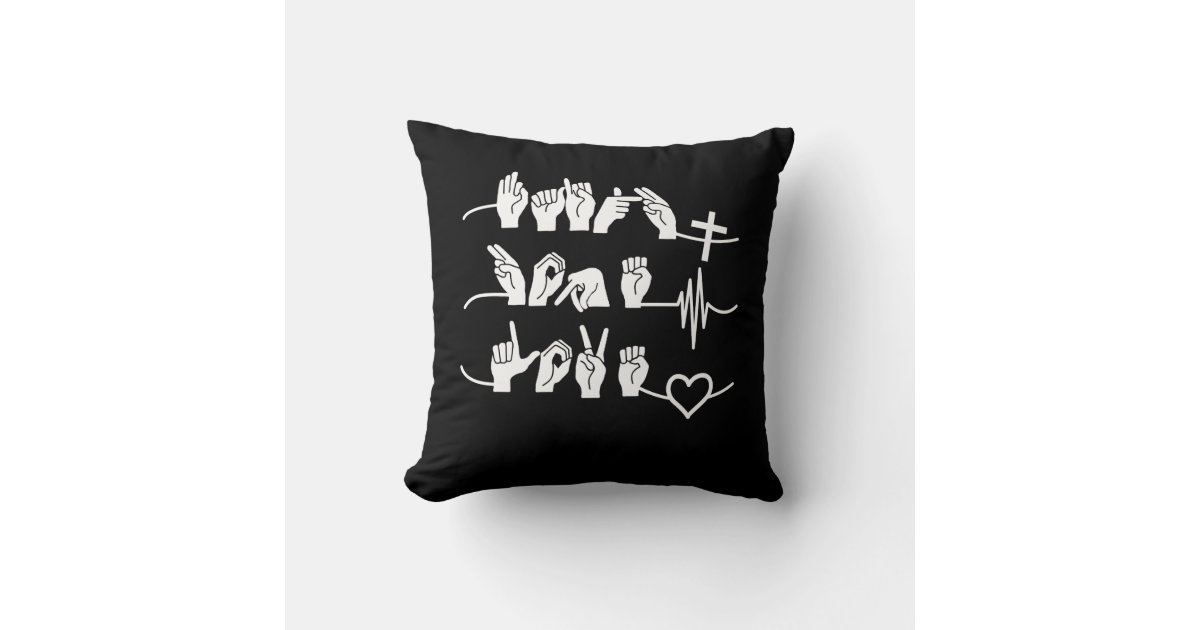 Faith Hope Love ASL American Sign Language Throw Pillow | Zazzle
