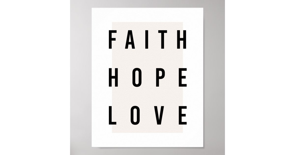 Faith Hope Love Box Poster | Zazzle