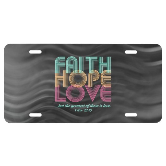 Faith Hope Love Christian Bible Verse Retro License Plate | Zazzle.com