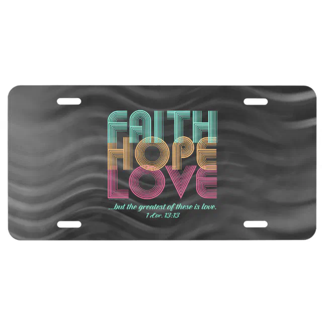 Faith Hope Love Christian Bible Verse Retro License Plate | Zazzle