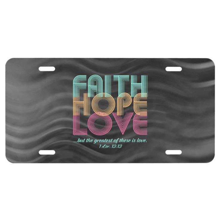 Faith Hope Love Christian Bible Verse Retro License Plate | Zazzle