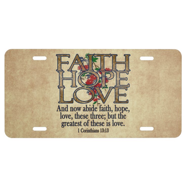 Faith Hope Love Elegant Bible Scripture Christian License Plate | Zazzle