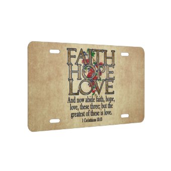 Faith Hope Love Elegant Bible Scripture Christian License Plate | Zazzle