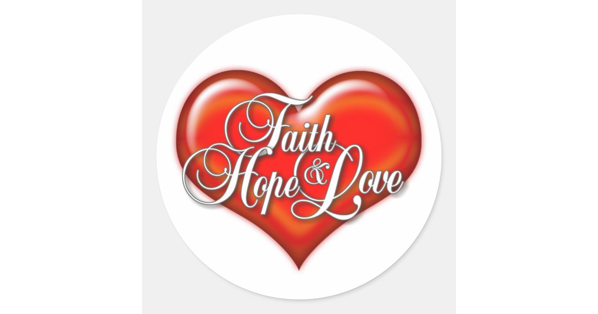 Faith Hope Love Heart Classic Round Sticker | Zazzle