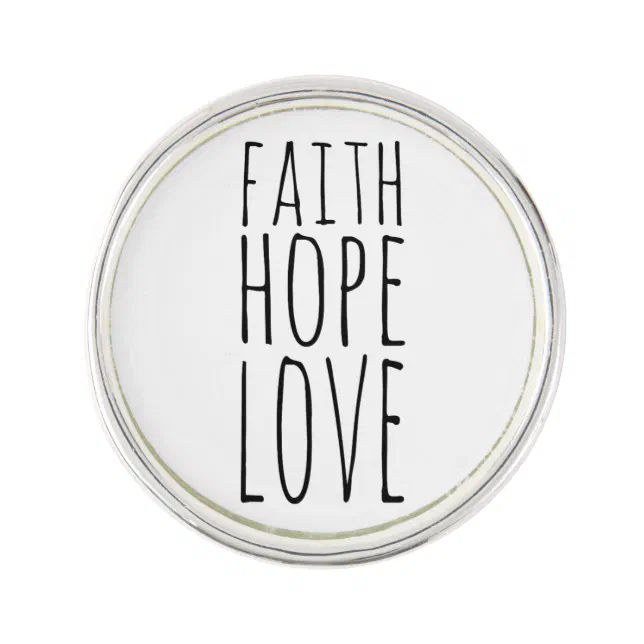 Faith Hope Love Lapel Pin | Zazzle