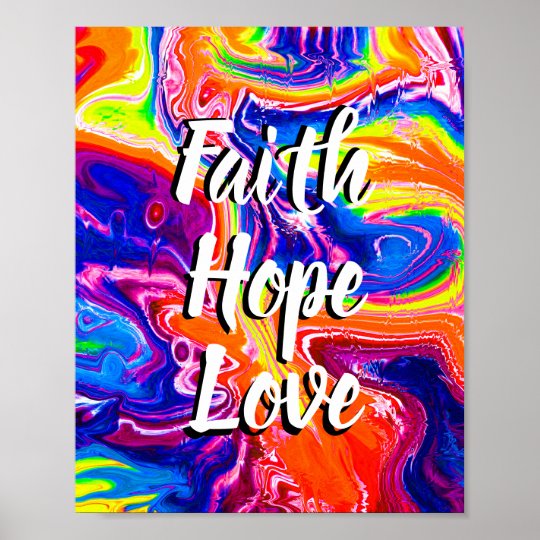 FAITH HOPE LOVE with colorful background Poster | Zazzle.com