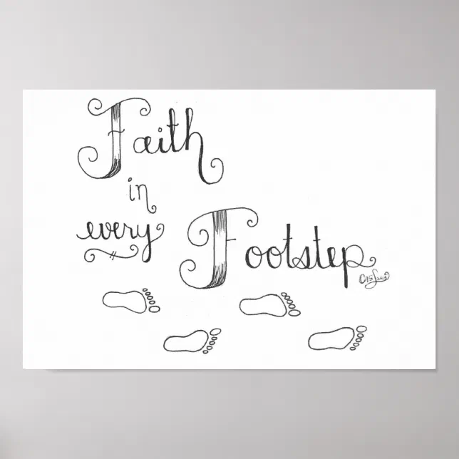 Faith in Every Footstep Poster | Zazzle