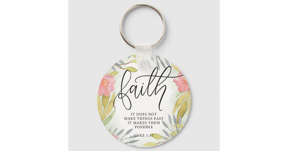 Faith Inspirational Keychain | Zazzle