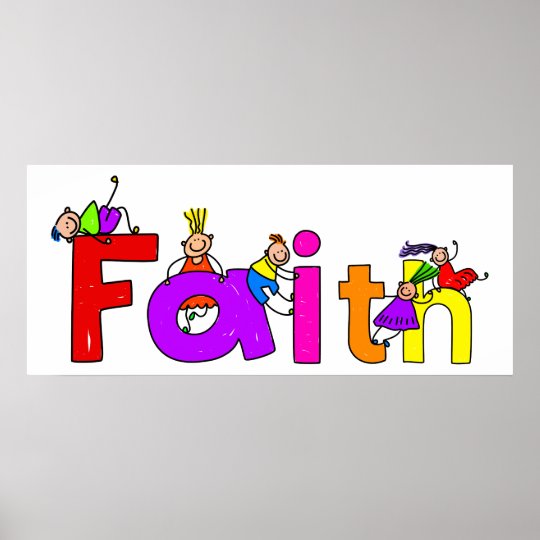 Faith Kids Poster | Zazzle