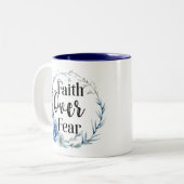Faith Over Fear Blue Floral Two-Tone Coffee Mug | Zazzle
