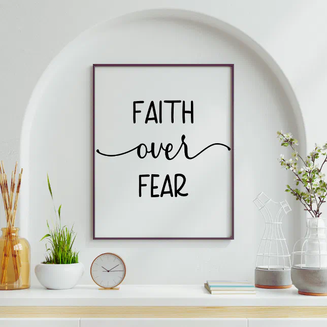 Faith Over Fear Religious Poster | Zazzle